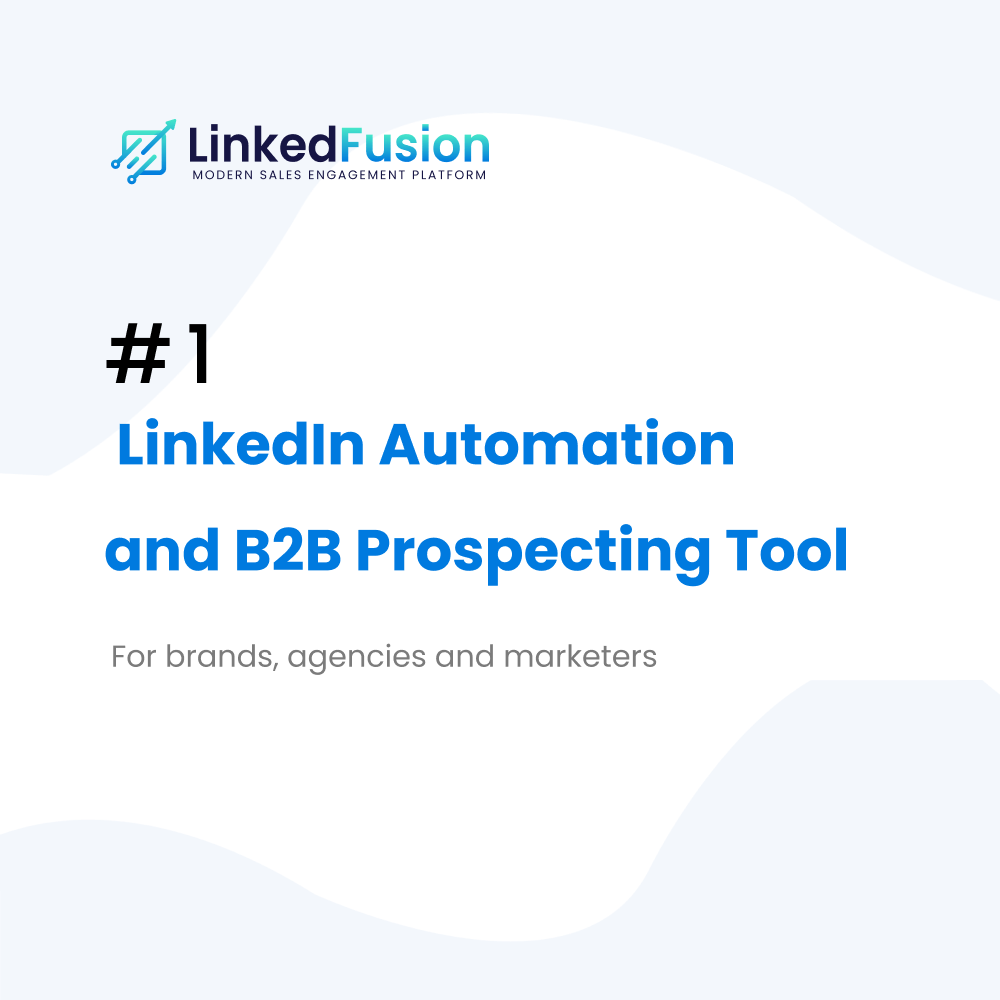 The Best LinkedIn Automation Tool | LinkedFusion